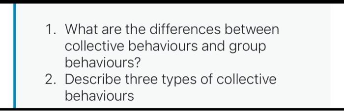 1. What are the differences between collective | Chegg.com