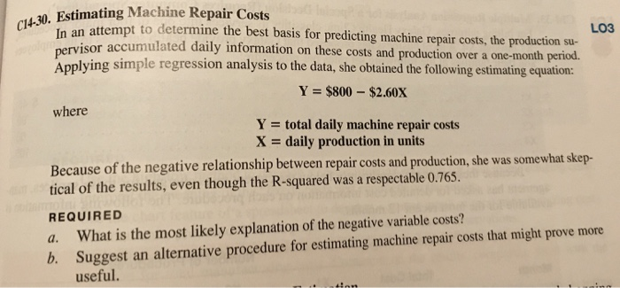 Solved C14-30. Estimating Machine Repair Costs In an attempt | Chegg.com