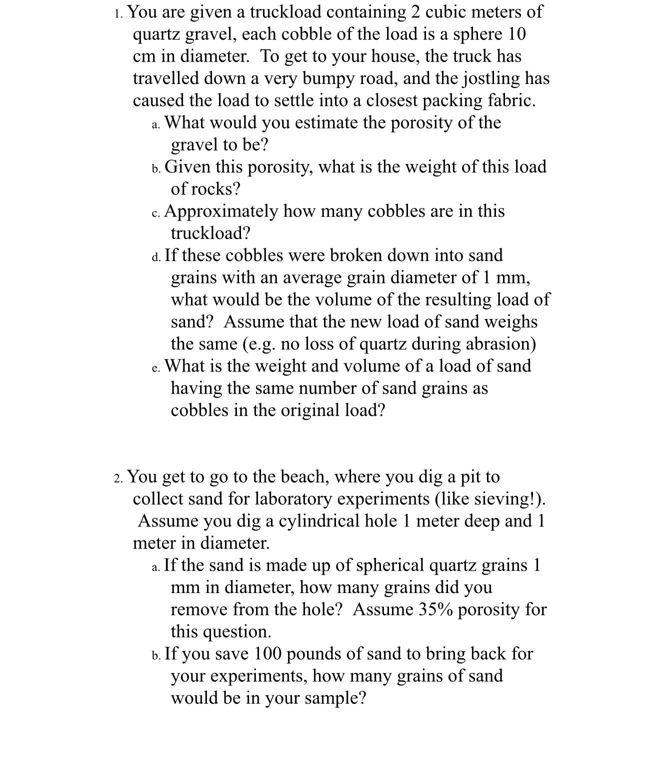 Solved You are given a truckload containing 2 ﻿cubic meters | Chegg.com