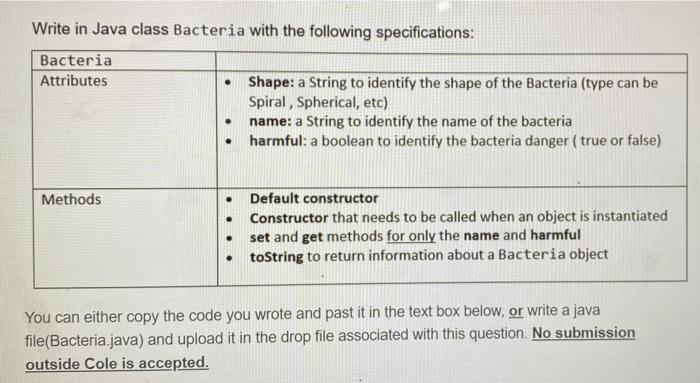 Solved Write in Java class Bacteria with the following | Chegg.com