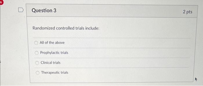 Solved Randomized controlled trials include: All of the | Chegg.com