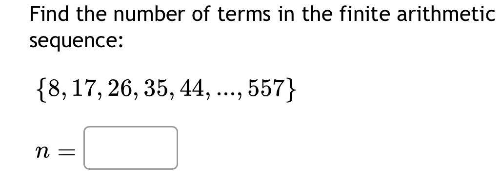 Solved Find the number of terms in the finite arithmetic | Chegg.com