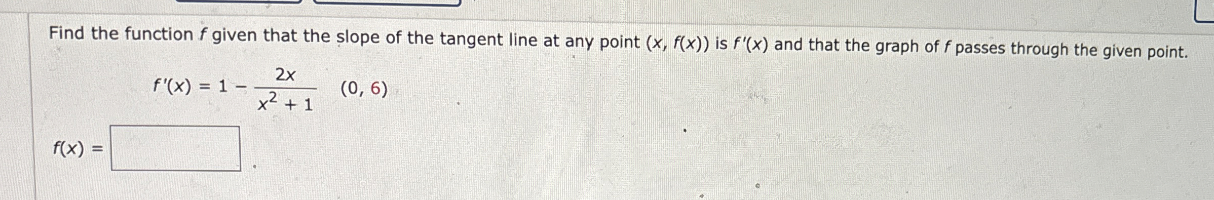 Solved by an EXPERT Find the function f ﻿given that the șlope of the | Chegg.com