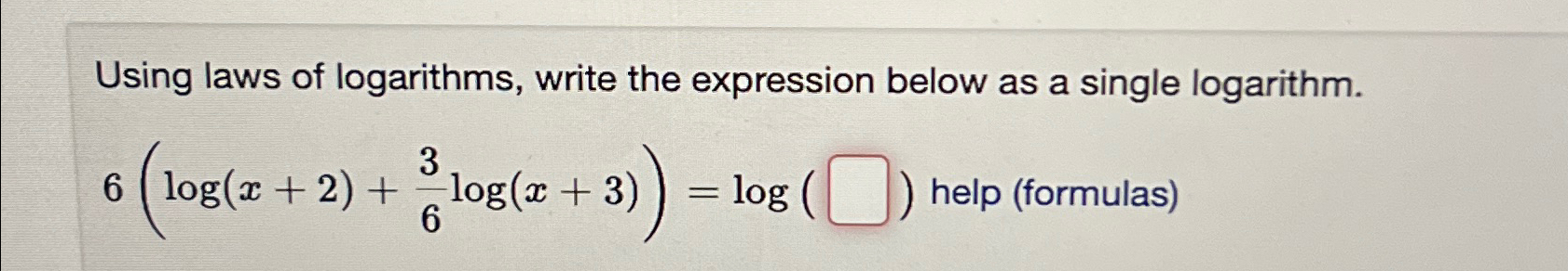 Solved Using laws of logarithms, write the expression below | Chegg.com