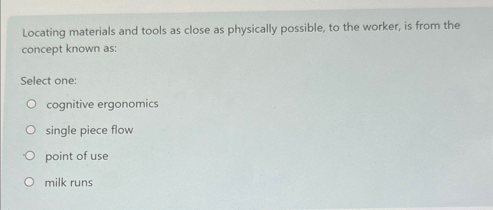 Solved Locating materials and tools as close as physically | Chegg.com