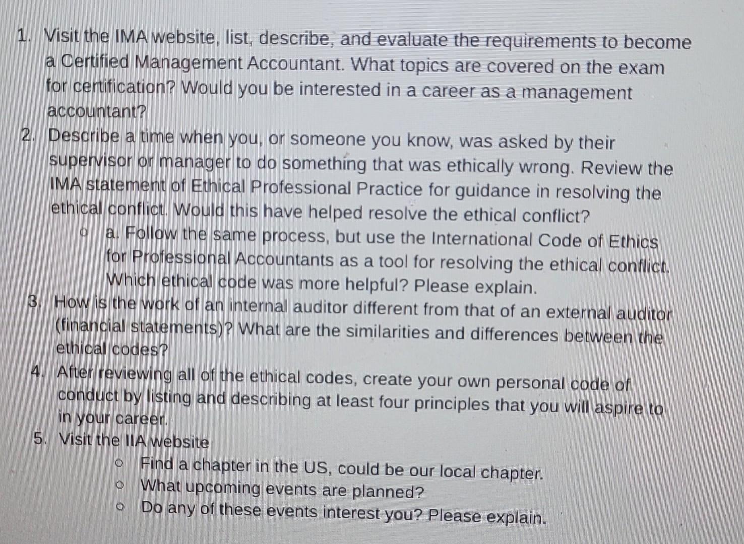 Solved 1. Visit the IMA website, list, describe, and | Chegg.com