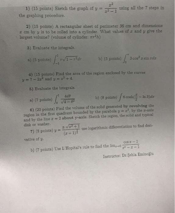 Solved 1) (15 points) Sketch the graph of y=x2−1x2 using all | Chegg.com Solved 1) (15 points) Sketch the graph of y=x2−1x2 using all | Chegg.com