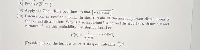 Solved (8) Find (ec(3x+1))'. (9) Apply the Chain Rule two | Chegg.com