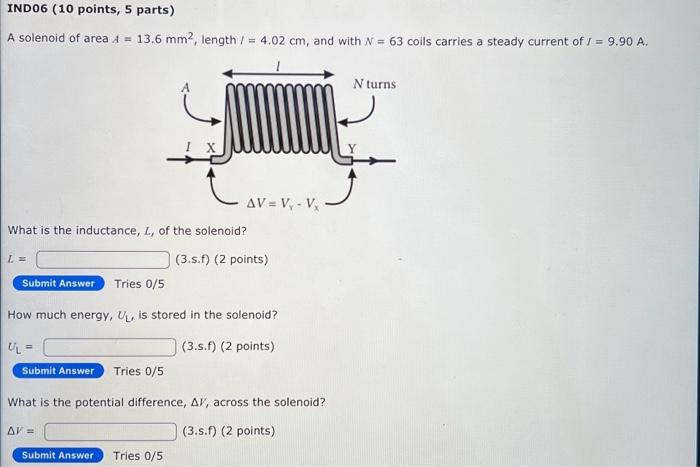 Solved A solenoid of area A=13.6 mm2, length I=4.02 cm, and | Chegg.com