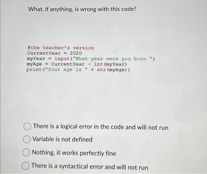 Solved What, if anything, is wrong with this code? #the | Chegg.com