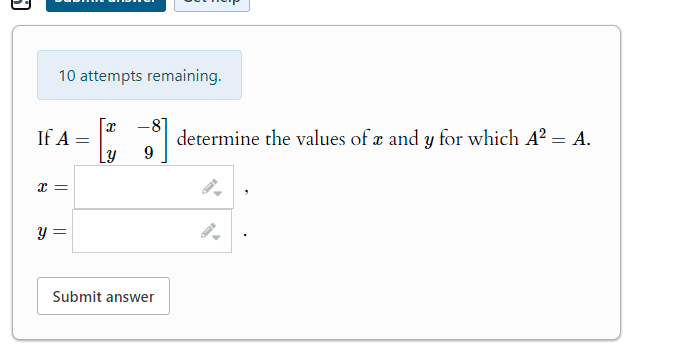 Solved 10 ﻿attempts remaining.If A=[x-8y9] ﻿determine the | Chegg.com