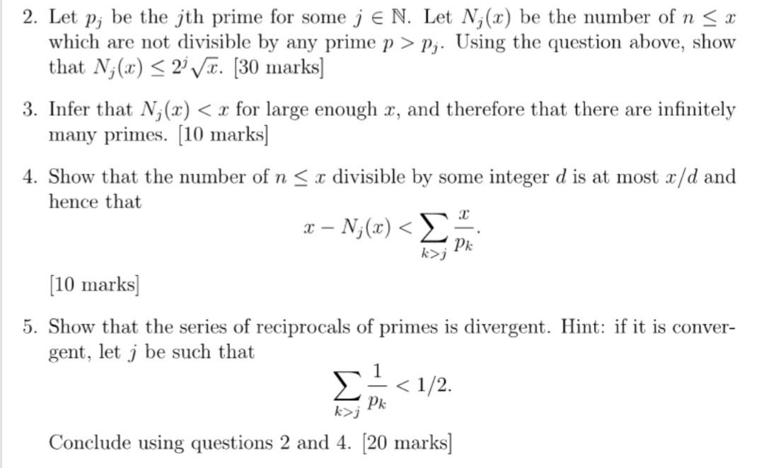 Solved 2. Let pj be the j th prime for some j∈N. Let Nj(x) | Chegg.com