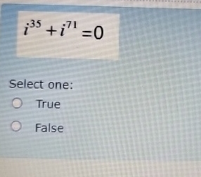 Solved i35+i71=0Select one:TrueFalse | Chegg.com