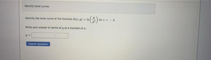 Solved Identity level curves Identify the level curve of the | Chegg.com