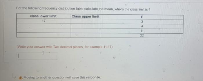 Solved For the following frequency distribution table | Chegg.com
