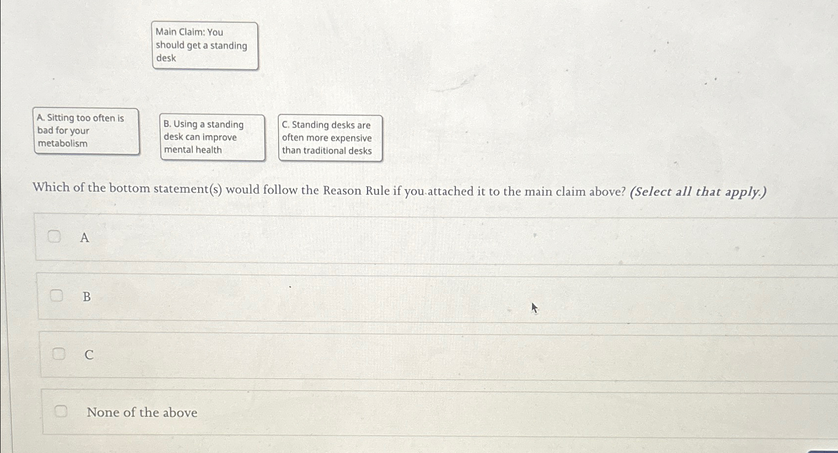 Solved Main Claim: Youshould get a standing deskA. ﻿Sitting | Chegg.com