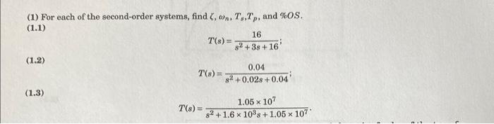 Solved (1) For each of the second-order systems, find | Chegg.com