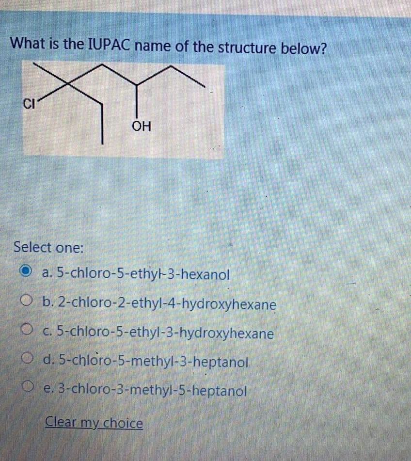 Solved What is the IUPAC name of the structure below? CI OH | Chegg.com