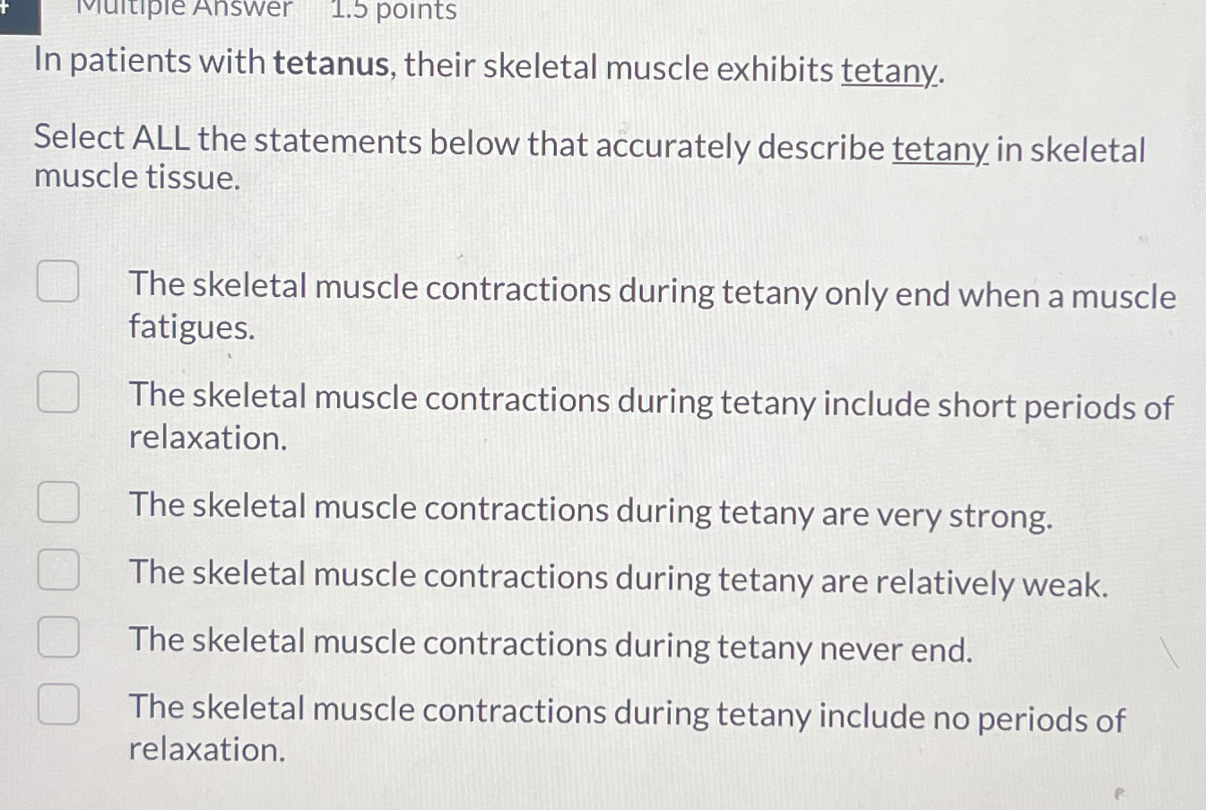 Solved In patients with tetanus, their skeletal muscle | Chegg.com