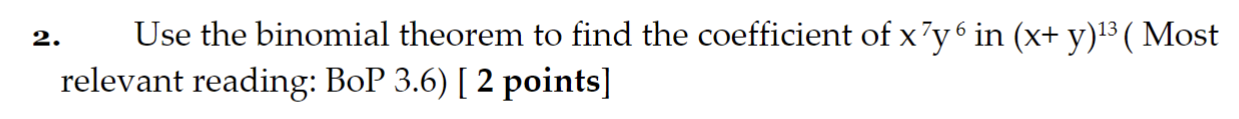 Solved Use the binomial theorem to find the coefficient of | Chegg.com
