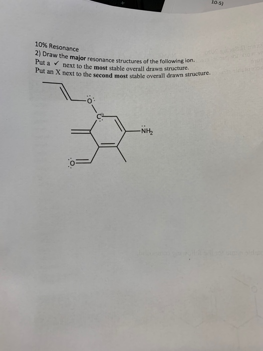 Solved 10-5) 10% Resonance 2) Draw the major resonance str w | Chegg.com