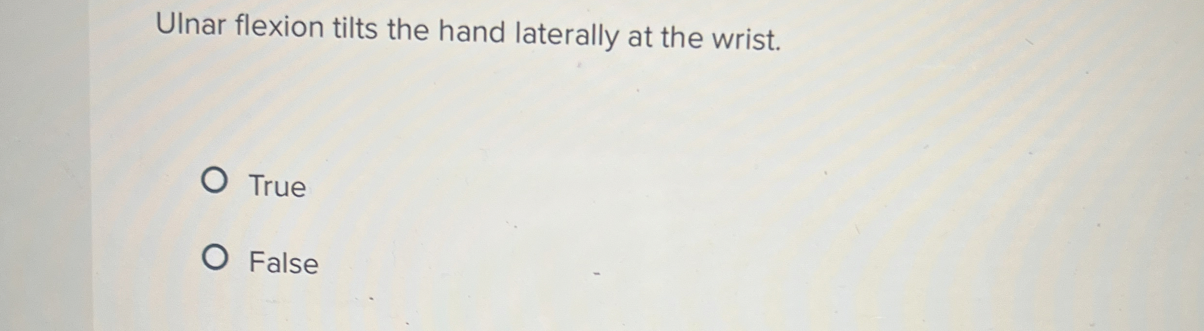 Solved Ulnar flexion tilts the hand laterally at the | Chegg.com