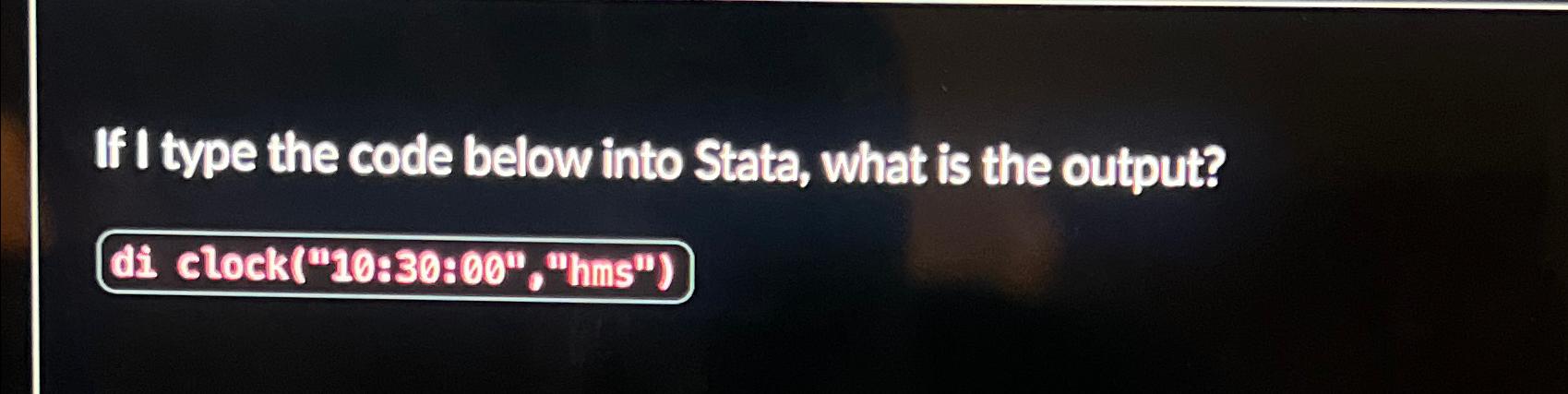 Solved If I type the code below into Stata, what is the | Chegg.com