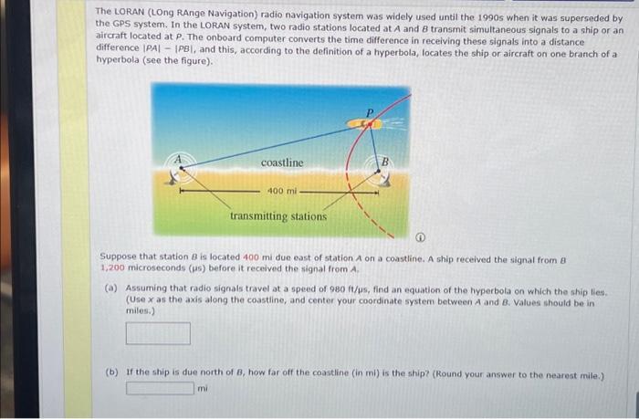 Solved The LORAN (LOng RAnge Navigation) radio navigation | Chegg.com