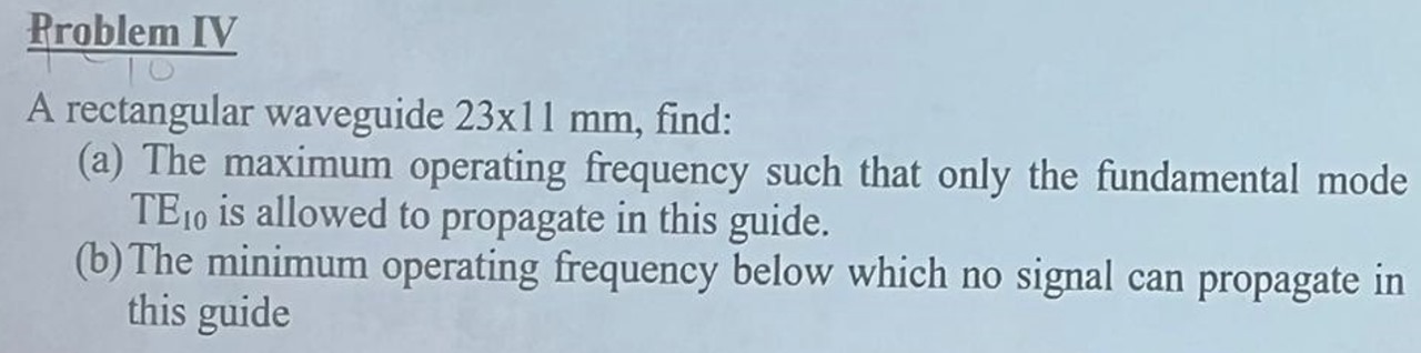 Solved Problem IVA rectangular waveguide 23×11mm, ﻿find:(a) | Chegg.com