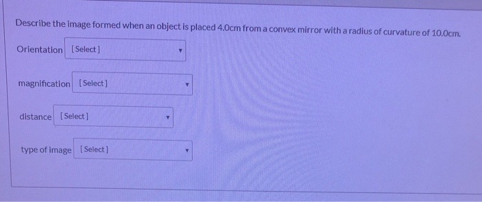 Solved Orientation: upright or invertedMagnification: larger | Chegg.com