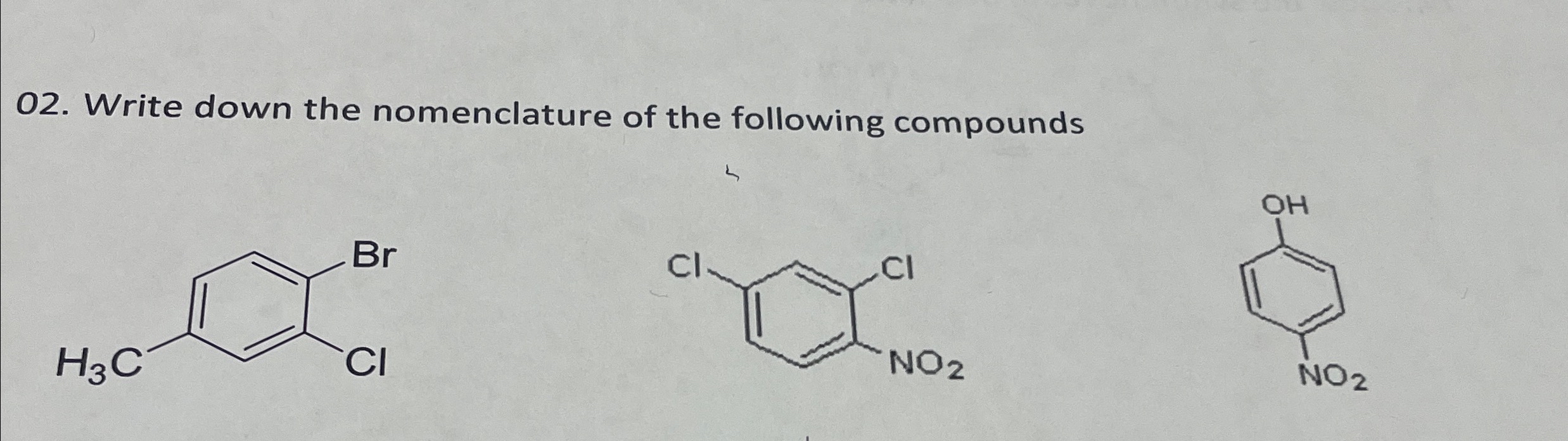 Solved Write down the nomenclature of the following | Chegg.com