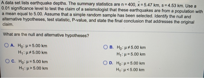 Solved A data set lists earthquake depths. The summary | Chegg.com