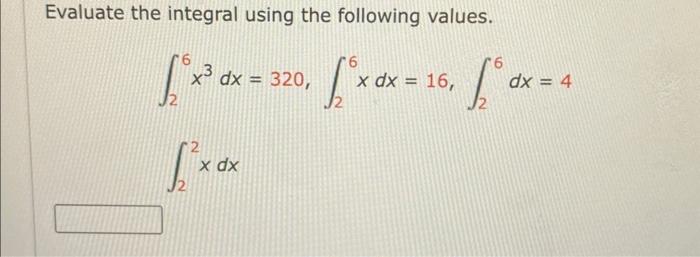 Evaluate the integral using the following values. \\[ | Chegg.com