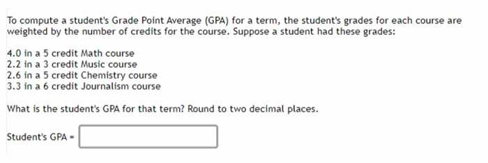 Solved To compute a student's Grade Point Average (GPA) for | Chegg.com