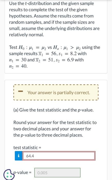 Solved Use the t-distribution and the given sample results | Chegg.com