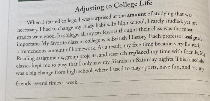 Adjusting to College Life When I started college, I | Chegg.com