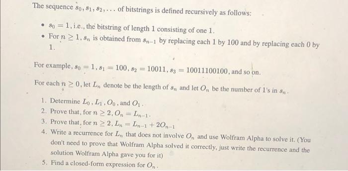 Solved The sequence 80, 81, 82,... of bitstrings is defined | Chegg.com