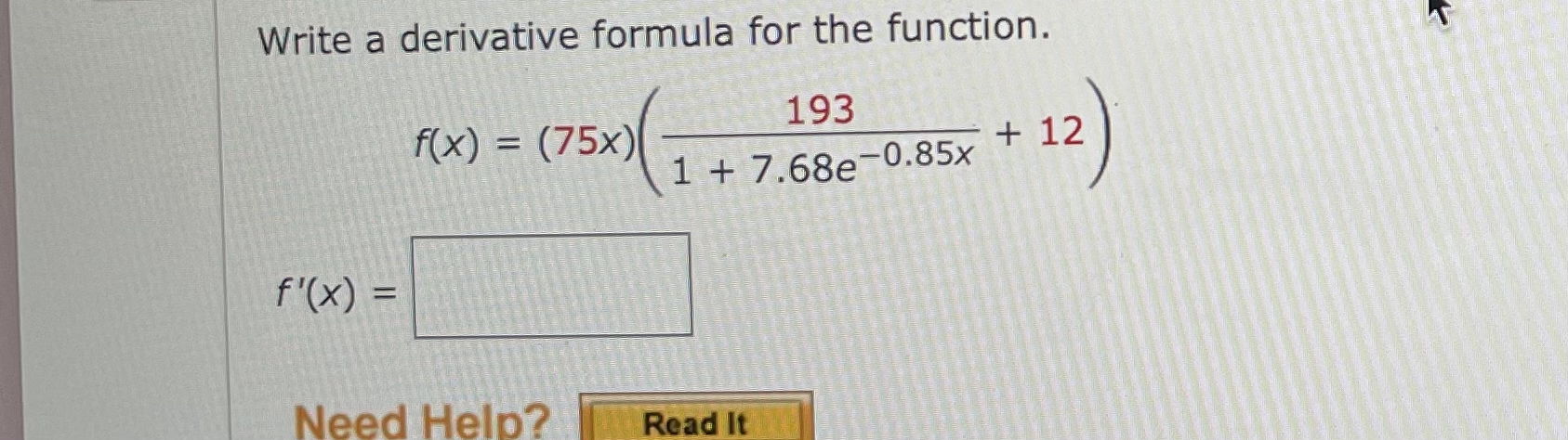 Solved Write a derivative formula for the function.(75x | Chegg.com
