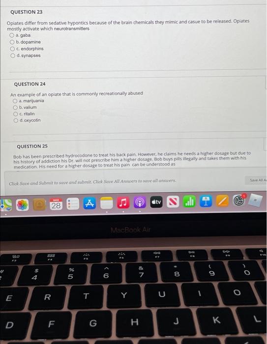 Solved QUESTION 23 Oplates differ from sedative hypontics | Chegg.com