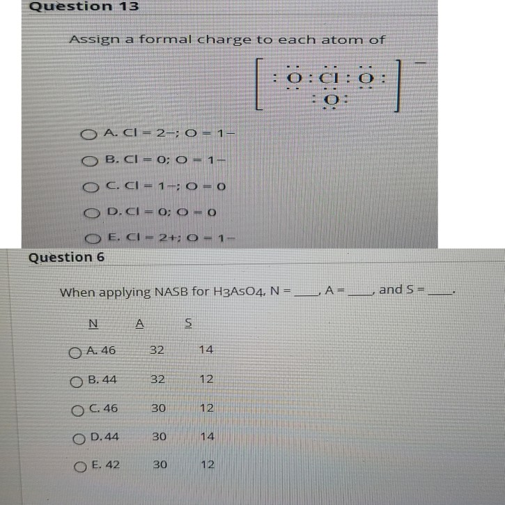 Solved Question 13 Assign a formal charge to each atom of : | Chegg.com