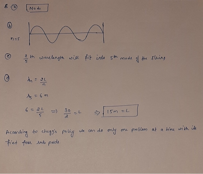 Solved Question 8 Consider an oscillating string in which | Chegg.com