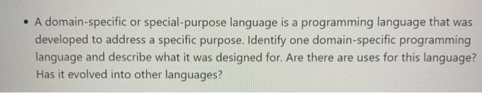 Solved • A domain-specific or special-purpose language is a | Chegg.com