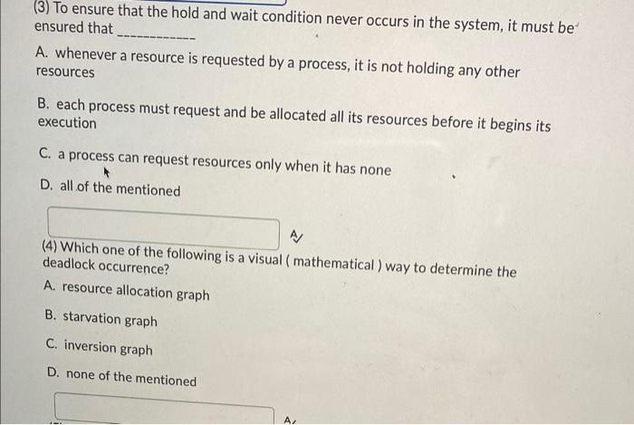 Solved (3) To ensure that the hold and wait condition never | Chegg.com