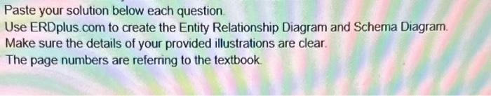 Solved Paste your solution below each question. Use ERDplus | Chegg.com
