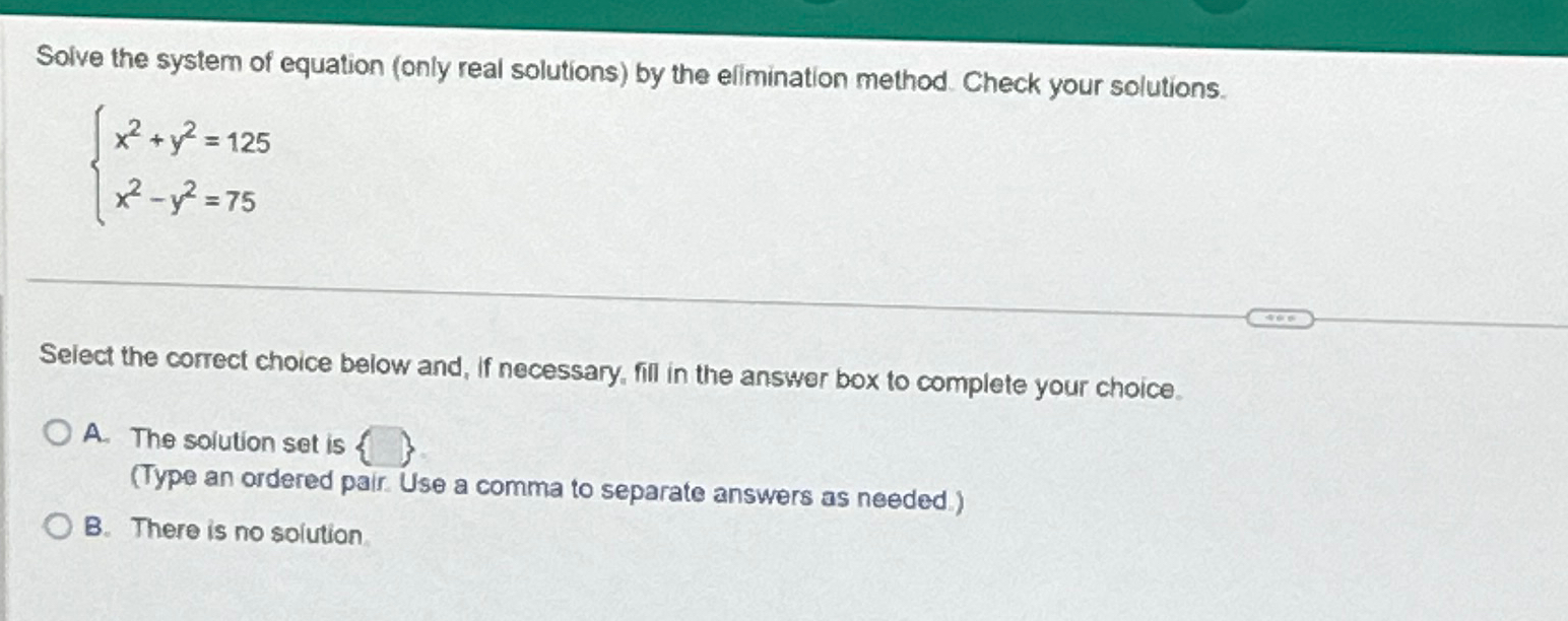 Solved Solve the system of equation (only real solutions) | Chegg.com