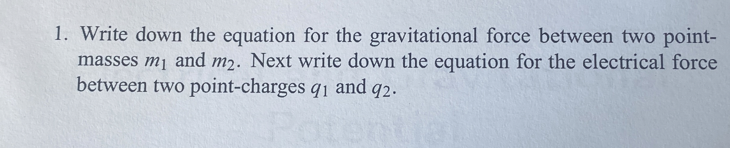 Solved Write down the equation for the gravitational force | Chegg.com
