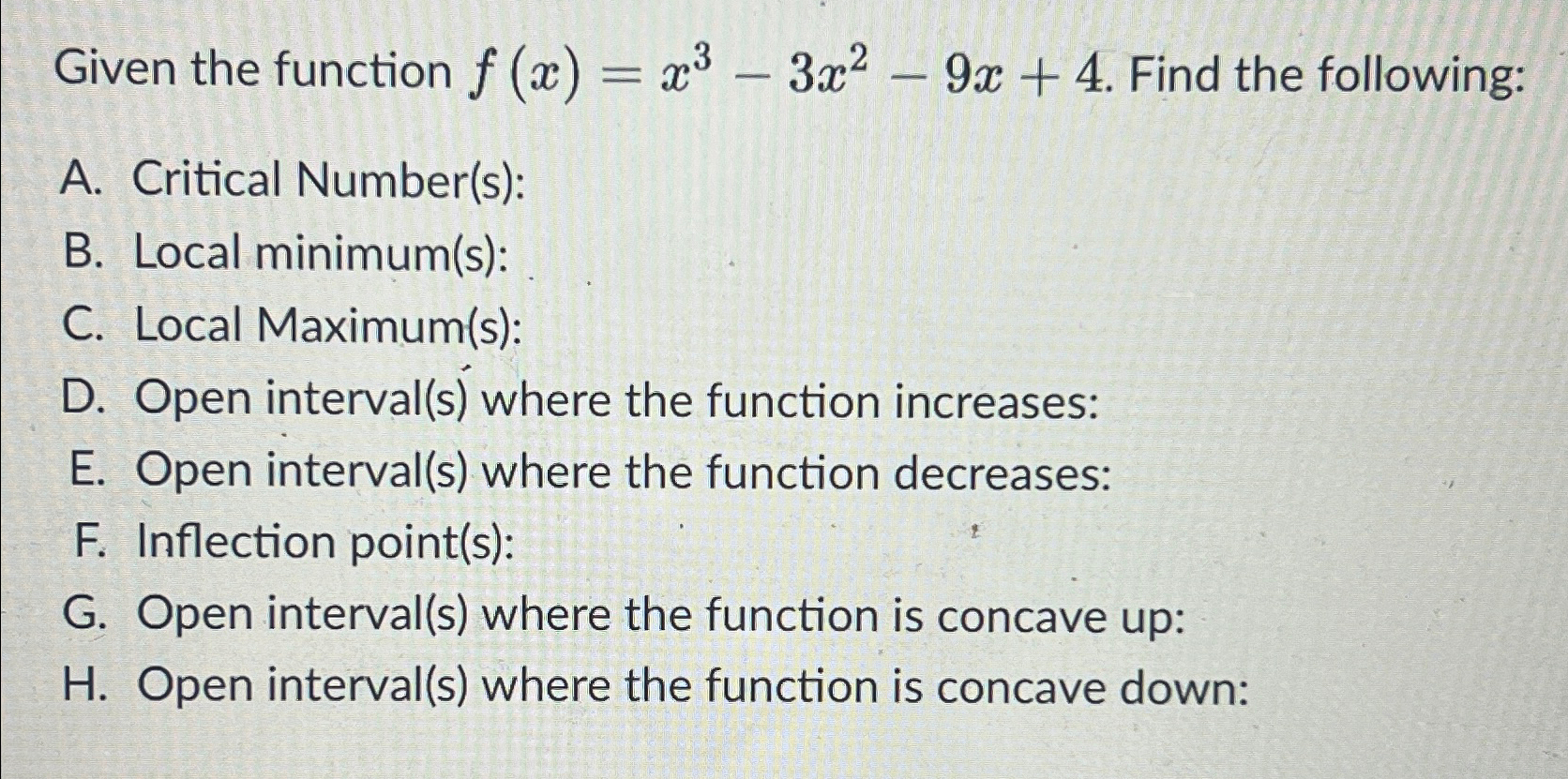 Solved Given the function f(x)=x3-3x2-9x+4. ﻿Find the | Chegg.com