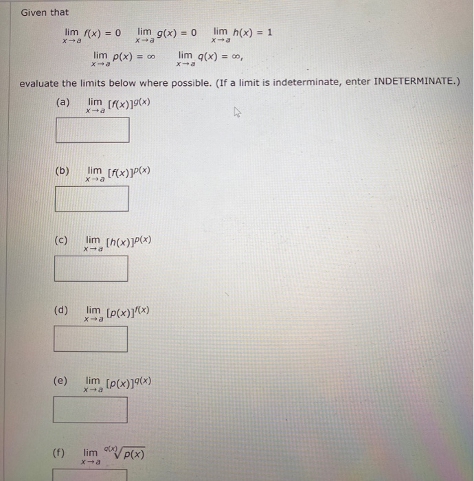 Solved Given that X - a lim f(x) = 0 lim g(x) = 0 lim h(x) = | Chegg.com
