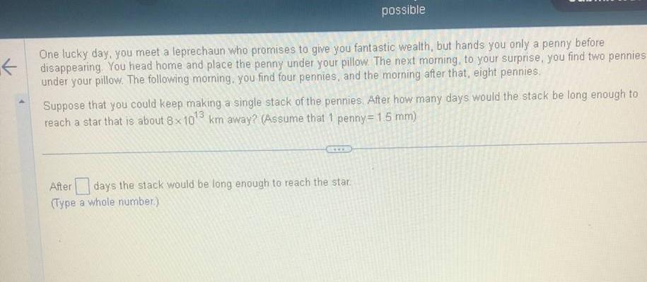 Solved One lucky day, you meet a leprechaun who promises to | Chegg.com