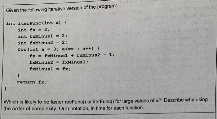 Solved Given the following iterative version of the program: | Chegg.com